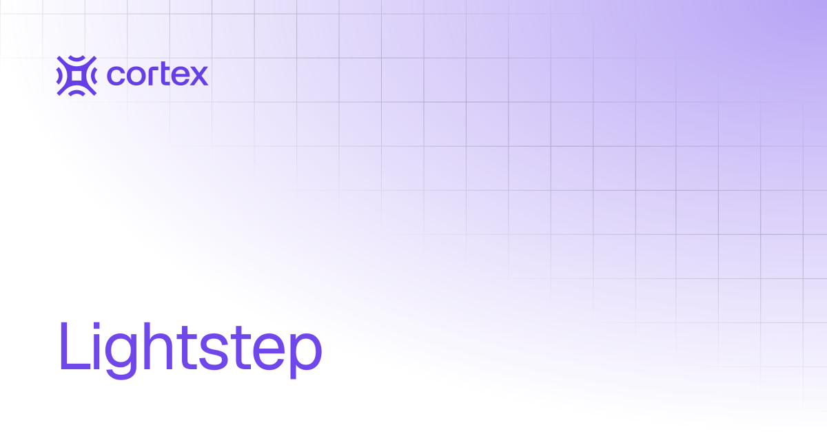 Lightstep | Cortex
