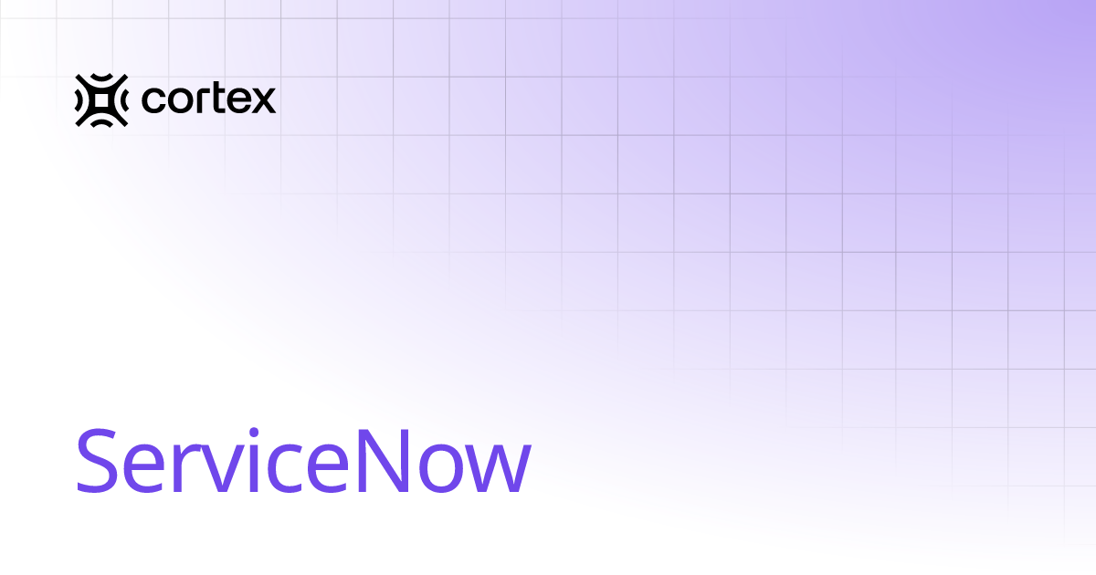 ServiceNow | Cortex